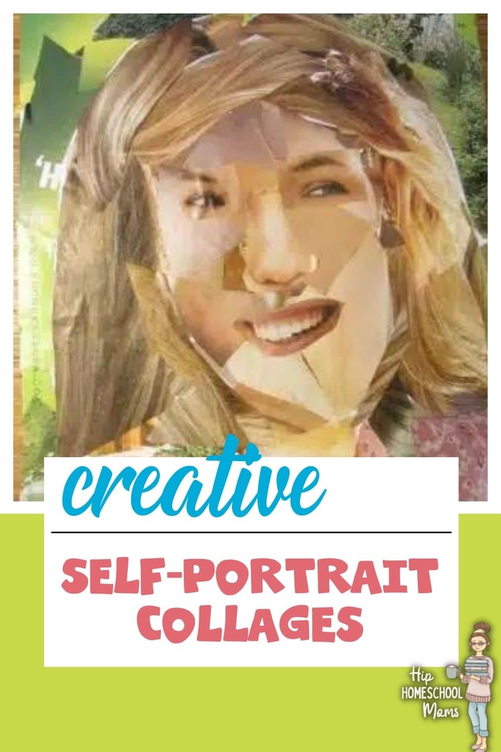 Creative Homeschool Art Project - Self-Portrait Collage - Hip ...
