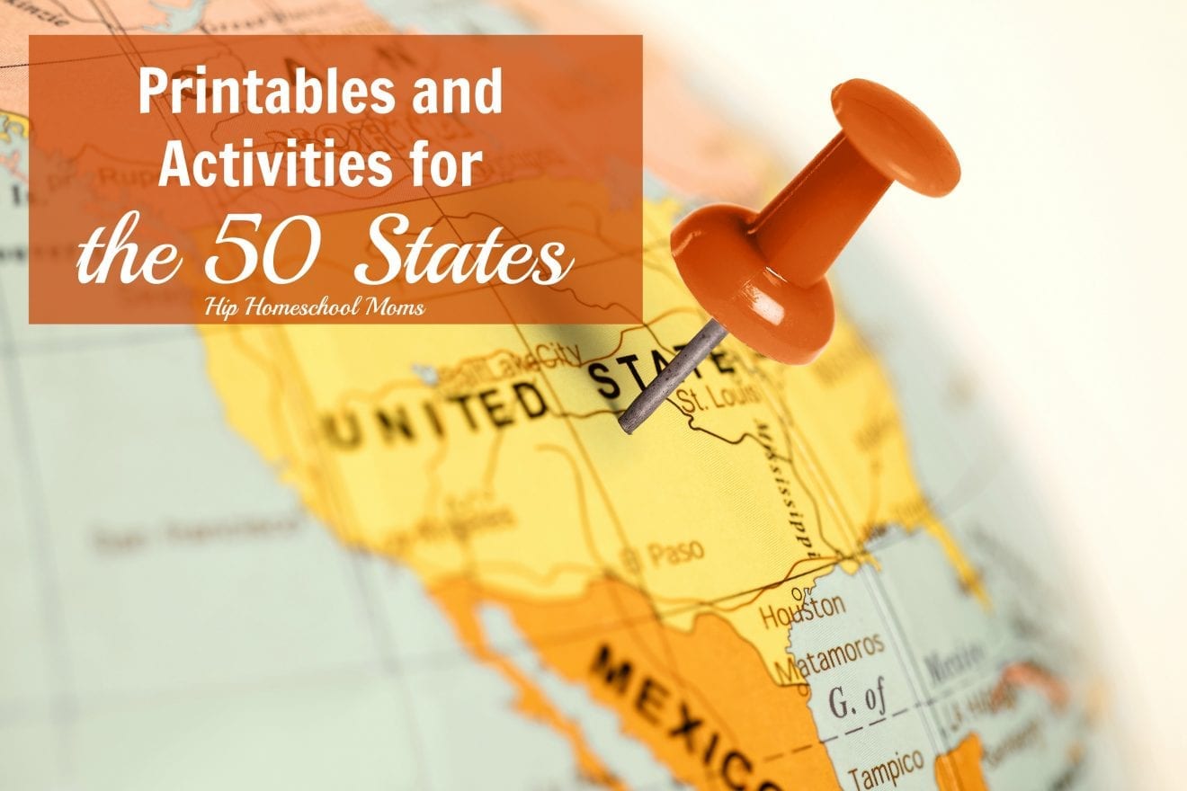 The 50 States Printables and Activities - Hip Homeschool Moms