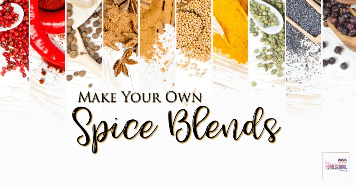 Make Your Own Spice Blends Hip Homeschool Moms Make Your Own Spice Blends Hip Homeschool Moms