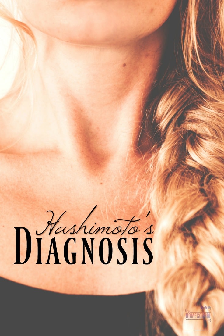 Hashimoto's Diagnosis - Hip Homeschool Moms