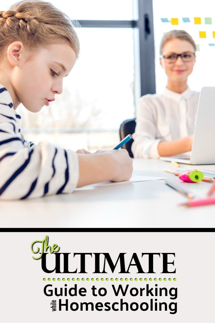 The Ultimate Guide to Working While Homeschooling - Hip Homeschool Moms