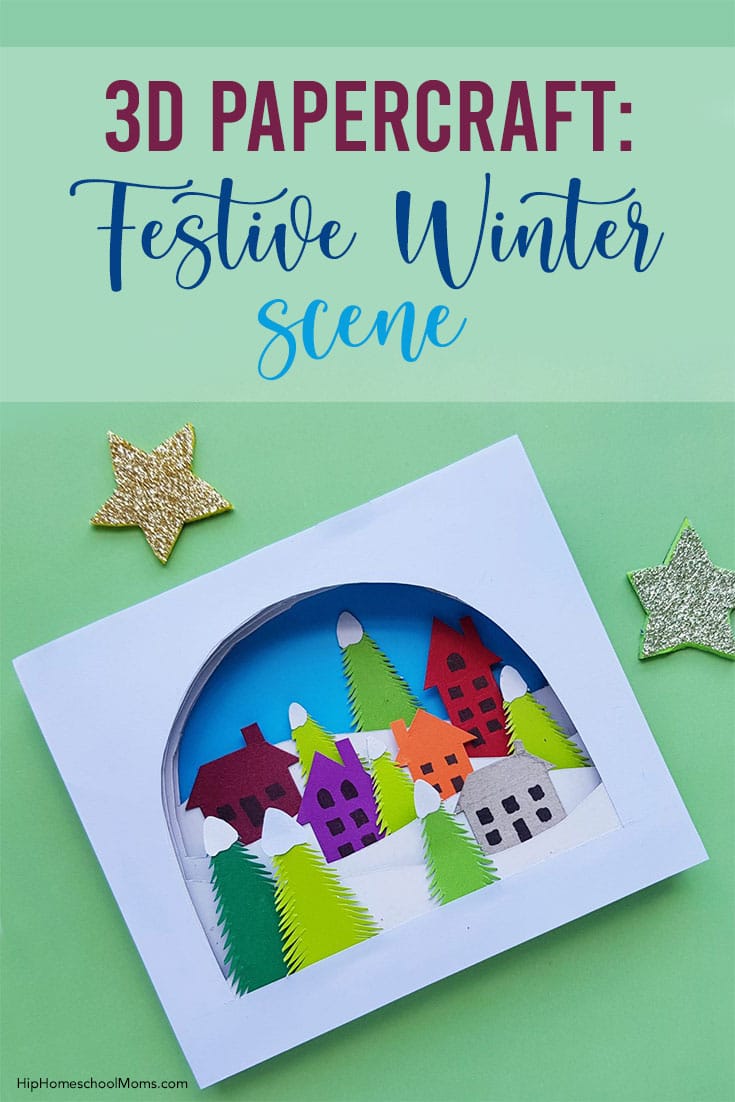 3D Papercraft: Festive Winter Scene - Hip Homeschool Moms