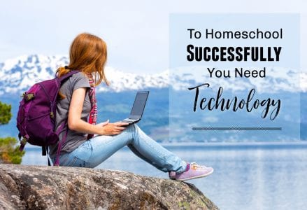 To Homeschool Successfully You Need Technology Hip Homeschool Moms