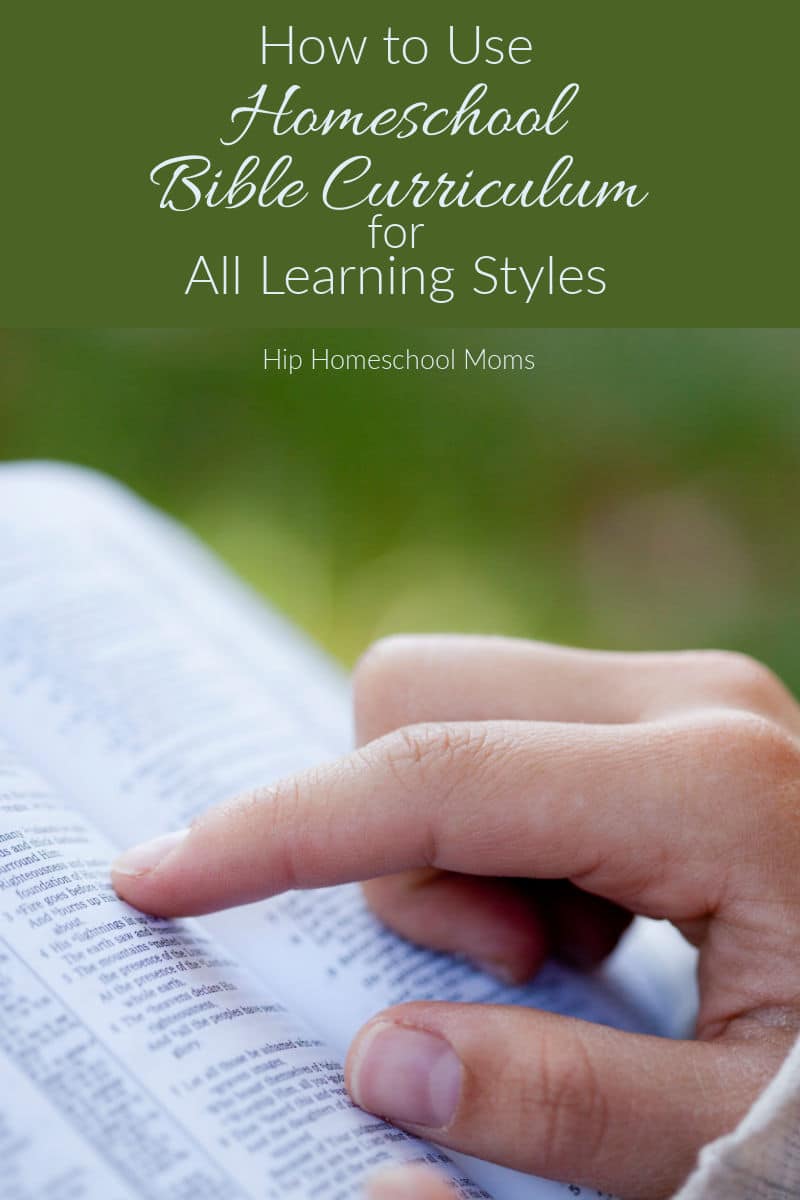 How to Use Homeschool Bible Curriculum for All Learning Styles - Hip ...