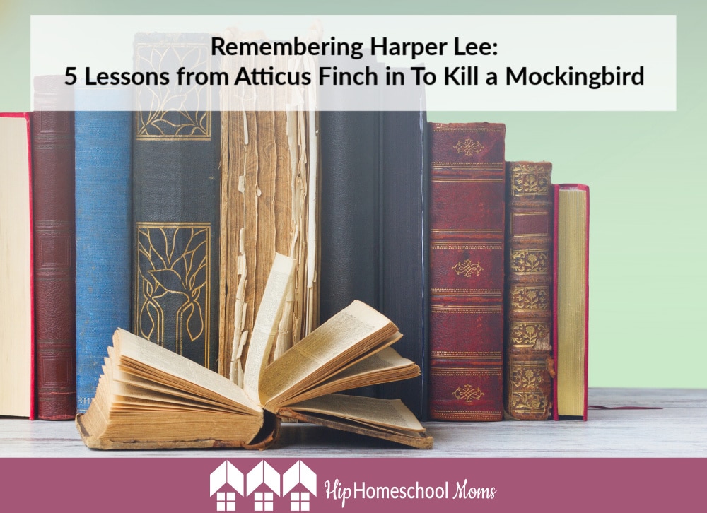 Remembering Harper Lee: 5 Lessons from Atticus Finch in To Kill A ...