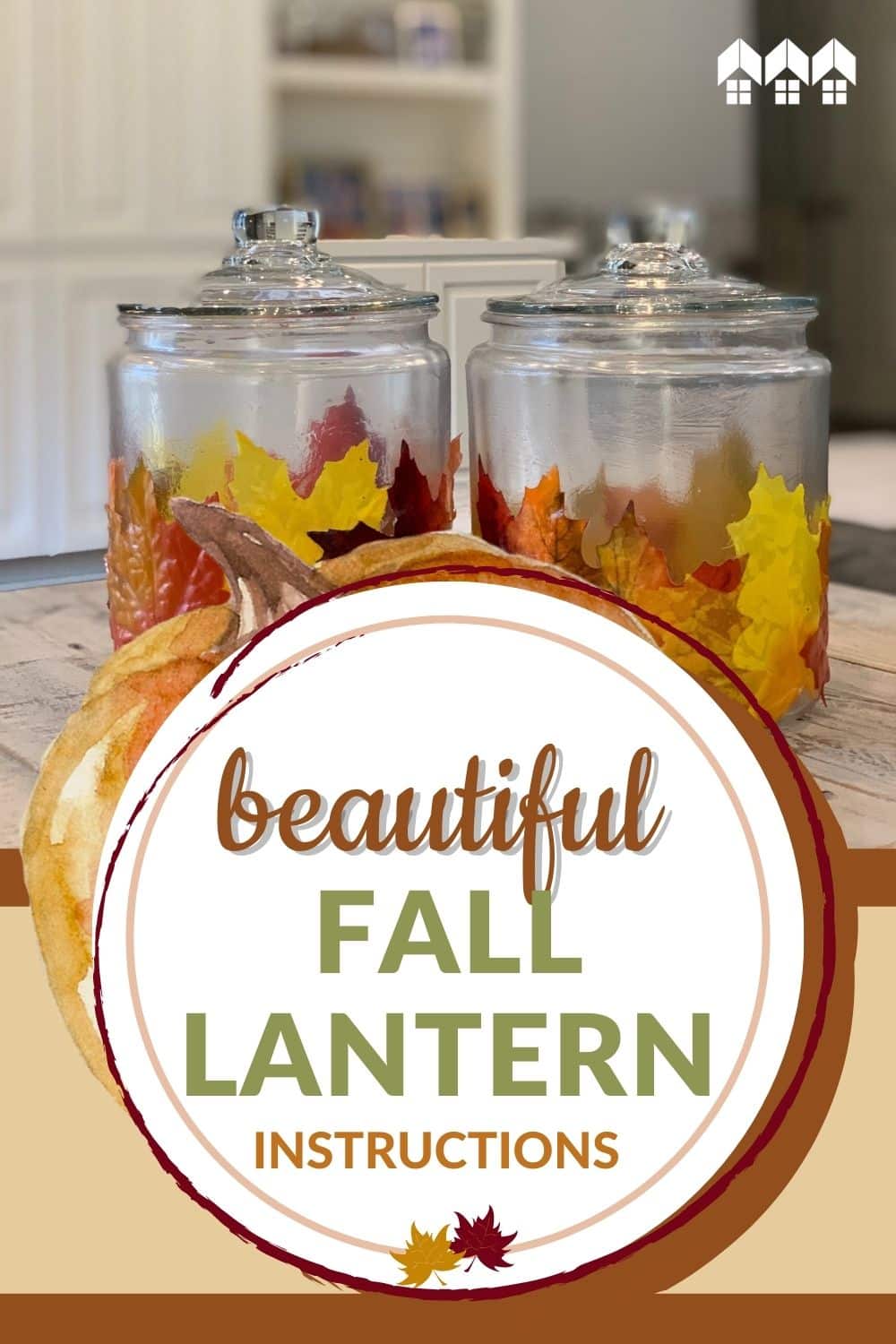 Beautiful Fall Lantern Tutorial - Hip Homeschool Moms