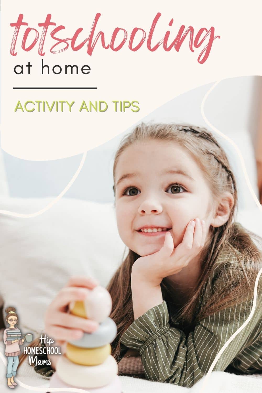 Totschooling Activities and Tips