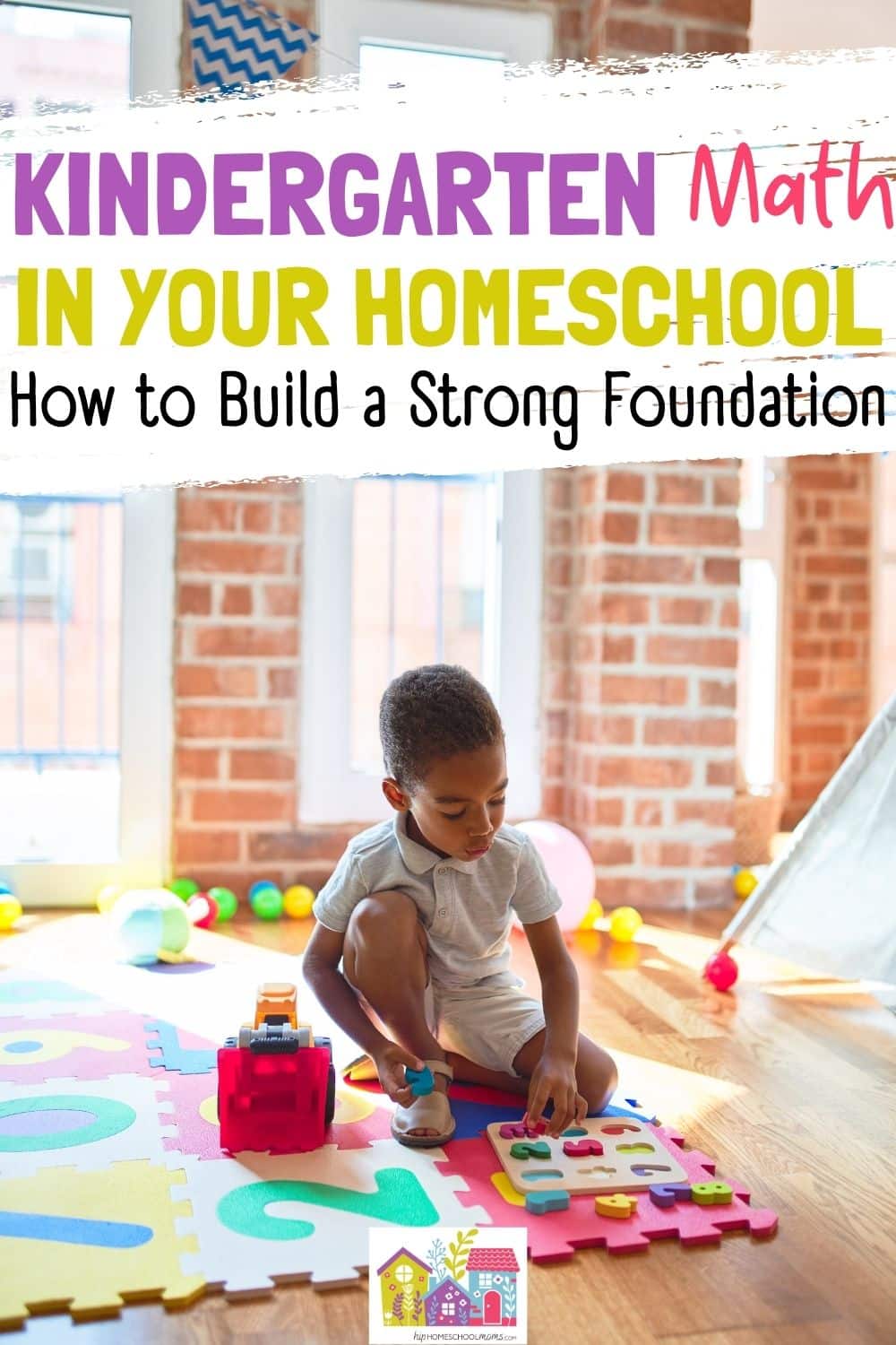 Kindergarten Math in Your Homeschool: 3 Ways to Build a Strong Foundation