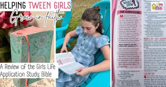 Girls Life Application Study Bible Review: Helping Tween Girls Grow in ...
