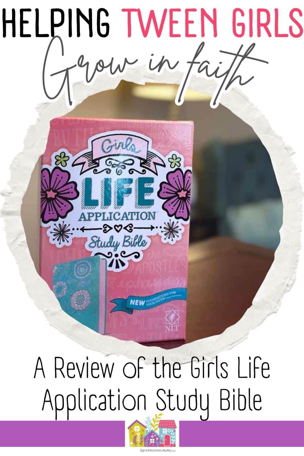 Girls Life Application Study Bible Review: Helping Tween Girls Grow in ...