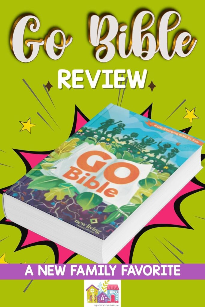 Go Bible Review - A New Family Favorite - Hip Homeschool Moms